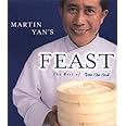 Martin Yan's Feast : The Best of Yan Can Cook: Yan, Martin, Nilsen ...
