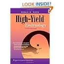 High-Yield Embryology (High-Yield Series): 9781451176100: Medicine ...