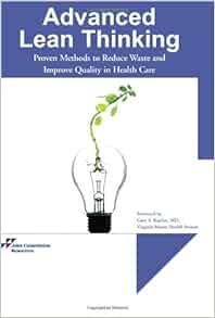 Advanced Lean Thinking: 9781599402284: Medicine & Health Science Books ...