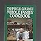 The Frugal Gourmet Whole Family Cookbook: Recipes and Reflections for ...