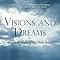 Visions and Dreams: Prophetic Gifts of the Holy Spirit: Cottrell, Dana ...