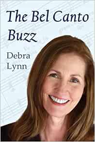 The Bel Canto Buzz: Lynn, Debra, Foster, Sally, Charbonneau, Ray ...