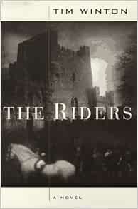 The Riders: Winton, Tim: 9780684802961: Amazon.com: Books
