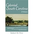 South Carolina: A History: Edgar, Walter B.: 9781570032554: Amazon.com ...