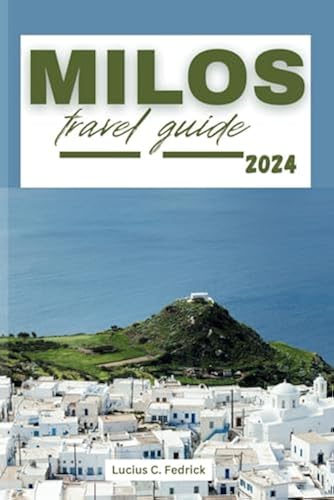 Milos Travel Guide 2024: Uncovering The Island of Colors in Greece ...