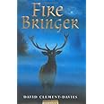 Fire Bringer: Clement-Davies, David: 9780525464921: Amazon.com: Books