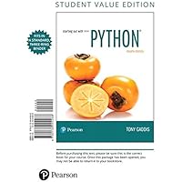 Starting Out with Python, Student Value Edition: 9780134444468 ...