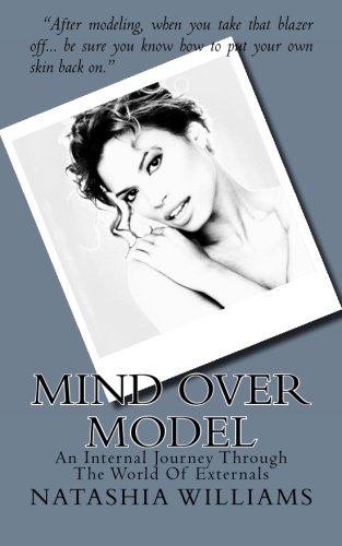 Mind Over Model: An Internal Journey Through The World Of Externals ...