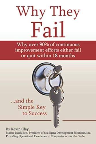 Why They Fail ... and the Simple Key to Success: Learn why over 90% of ...
