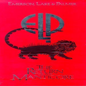 Release “The Return of the Manticore” by Emerson, Lake & Palmer ...
