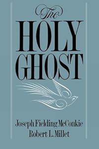 Holy Ghost book by Robert L. Millet