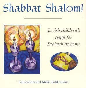 Shabbat Shalom! Jewish Children's Songs For Sabbath At Home : Various ...