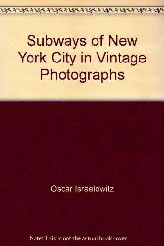 Subways of New York City in Vintage Photographs: Oscar Israelowitz ...