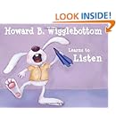 Howard B. Wigglebottom Learns to Listen: Howard Binkow, Susan F ...