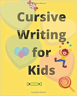 Cursive Writing for Kids: Practice your Handwriting : Lopez, Lillian ...