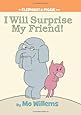 Watch Me Throw the Ball! (An Elephant and Piggie Book): Mo Willems ...