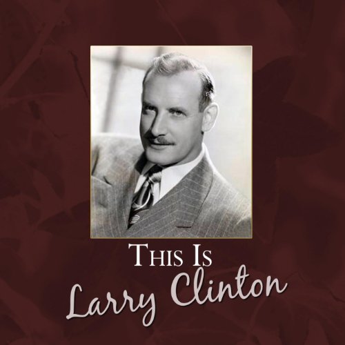 Larry Clinton & His Orchestra 1937-38 by Larry Clinton on Amazon Music ...