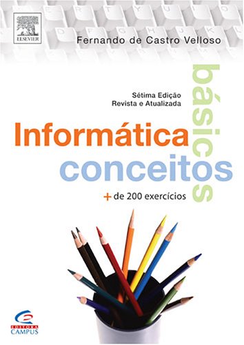 Informatica - Conceitos Basicos PDF Velloso Fernando De Castro