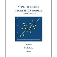 Applied Linear Regression Models- 4th Edition with Student CD (McGraw Hill/Irwin Series ...