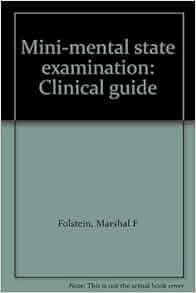 Mini-mental state examination: Clinical guide: Marshal F Folstein ...