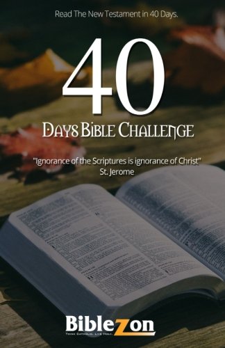 40 Days Bible Challenge: Read the New Testament in 40 Days: Corporation ...