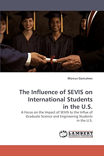 The Influence of SEVIS on International Students in the U.S.: A Focus ...