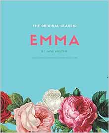 Emma: The Original Classic by Jane Austen - Modern Cover Version ...