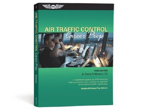 Air Traffic Control Career Prep: A Comprehensive Guide to One of the ...