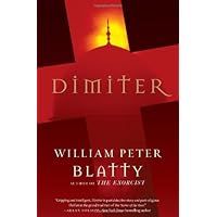 Dimiter: Blatty, William Peter: Amazon.com: Books
