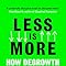 Less Is More: How Degrowth Will Save the World: Hickel, Jason ...