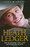 Heath Ledger: An Illustrated Biography: Amazon.co.uk: Chris Roberts ...