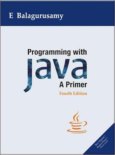 Programming With Java A Primer 4th Ed A Primer 4th Edition By ...
