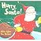 Hurry, Santa!: Julie Sykes, Tim Warnes: 9781845066727: Amazon.com: Books