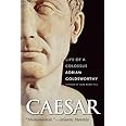 Amazon.com: Caesar: Life of a Colossus: 9780274745753: Goldsworthy, Adrian: Books