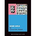 Rolling Stones' Some Girls (33 1/3): Patell, Cyrus R.K.: 9781441192806 ...