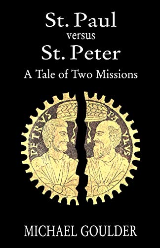 St. Paul versus St. Peter: Goulder, Michael: 9780664255619: Amazon.com ...