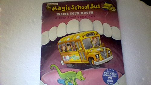 The magic school bus: Inside your mouth: Beech, Linda: 9780590484114 ...