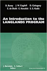 An Introduction to the Langlands Program: Bernstein, J., Gelbert, S.: 9780817632113: Amazon.com ...