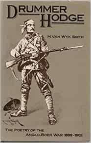 Drummer Hodge: The Poetry of the Anglo-Boer War, 1899-1902: Van Wyk ...