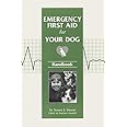 Emergency First Aid for Your Dog Handbook: Shearer, Dr. Tamara S ...