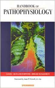 Handbook of Pathophysiology (Books): 9781582550466: Medicine & Health ...