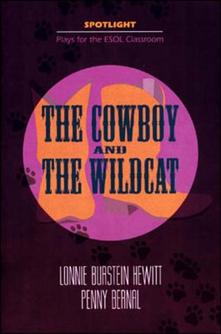 The Cowboy and the Wildcat (Spotlight): Hewitt, Lonnie Burstein, Bernal ...