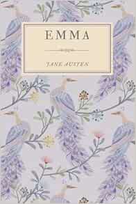 Emma (Peacock Edition): Austen, Jane, Ballard Classics: 9798800658910 ...