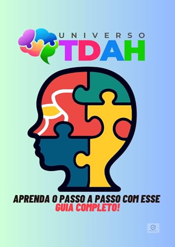 Universo TDAH: Aprenda o Passo a Passo com esse guia completo! - eBook, Resumo, Ler Online e PDF ...