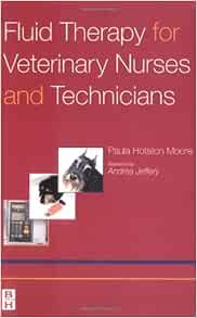 Fluid Therapy for Veterinary Nurses and Technicians: 9780750652834 ...