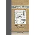 Practical Joining: Tim McCreight: 9781929565160: Amazon.com: Books