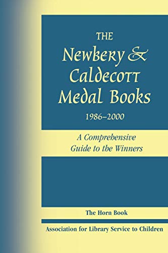 Newbery & Caldecott Medal Books, 1986-2000: A Comprehensive Guide to ...
