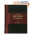 The Ultimate Bar Book: The Comprehensive Guide to Over 1, 000 Cocktails (Cocktail Book ...