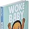 Woke Baby: Browne, L., Mahogany + Free Delivery