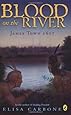 Blood on the River: James Town, 1607: Elisa Carbone: 9780142409329 ...